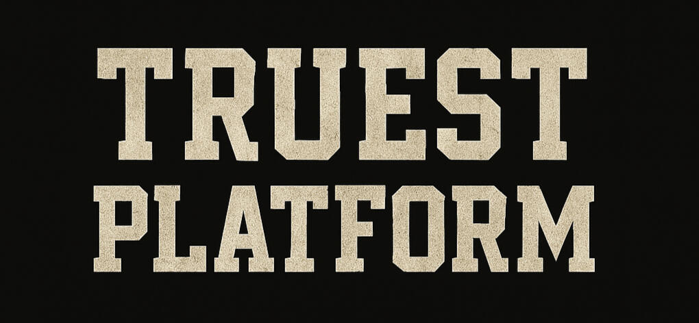 The Truest Platform